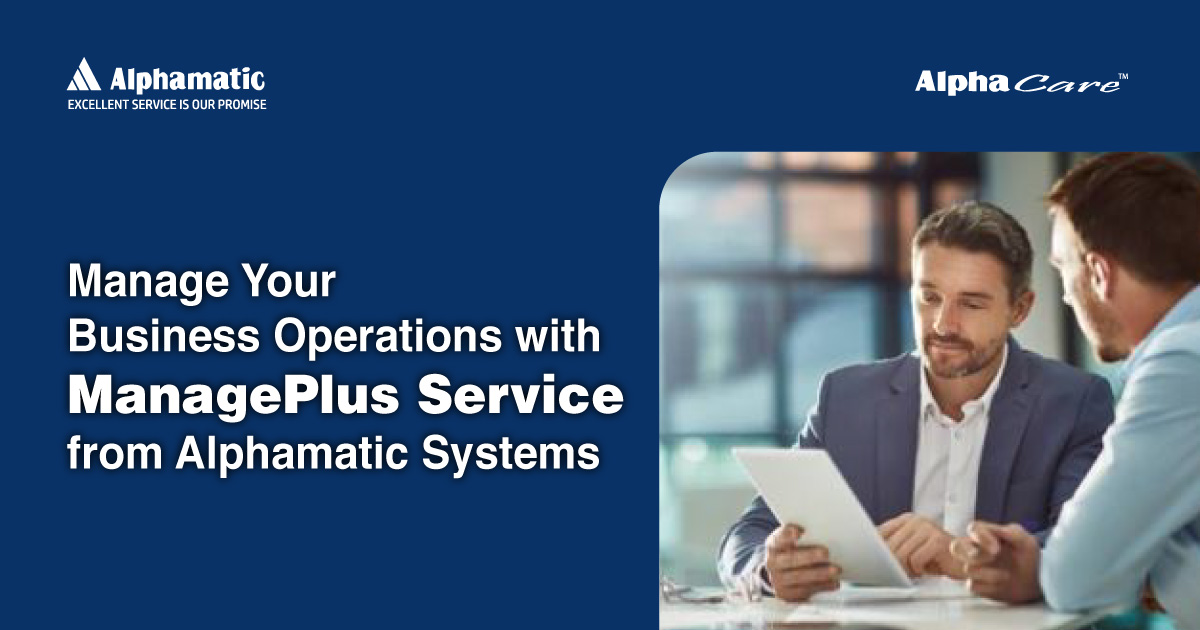 Manage Your Business Operations with ManagePlus Service - Alphamatic